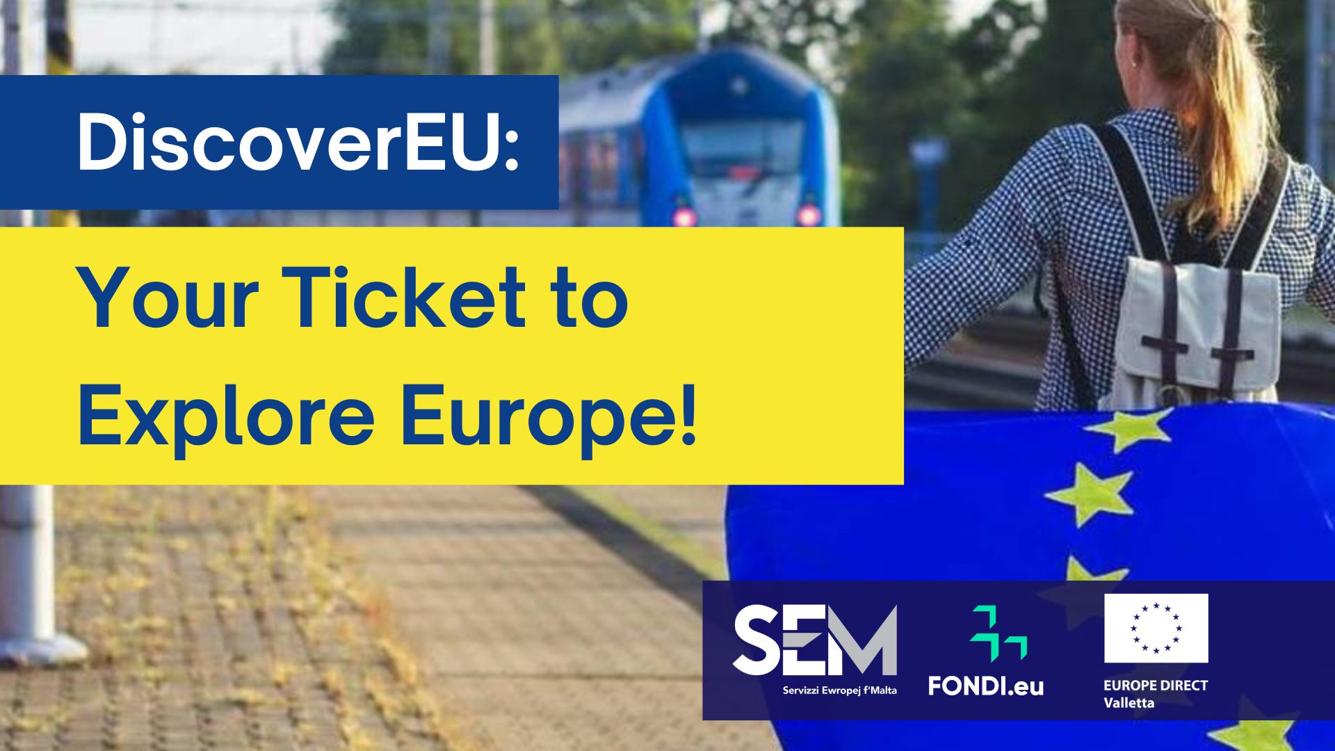 DiscoverEU: Your Ticket to Explore Europe! - TVMnews.mt